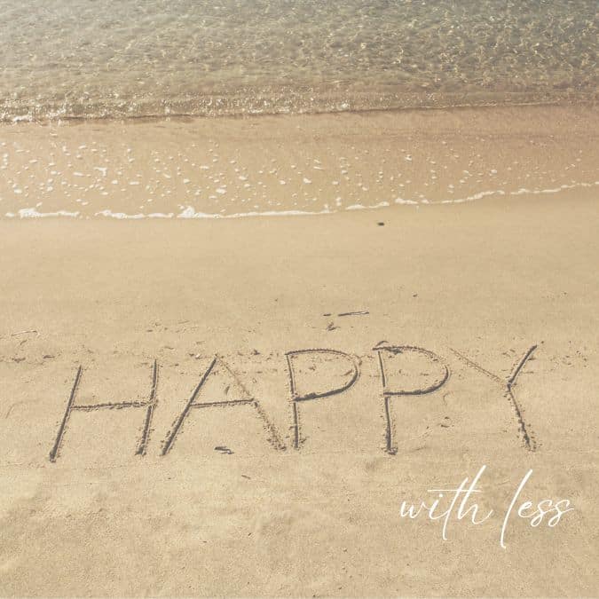 Happy With Less · The Minimalist Lifestyle Coaching Program | M·Style Alley